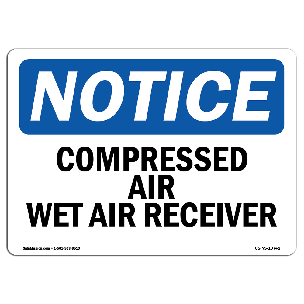 OSHA Notice Sign - Compressed Air Wet Air Receiver | Aluminum Sign ...
