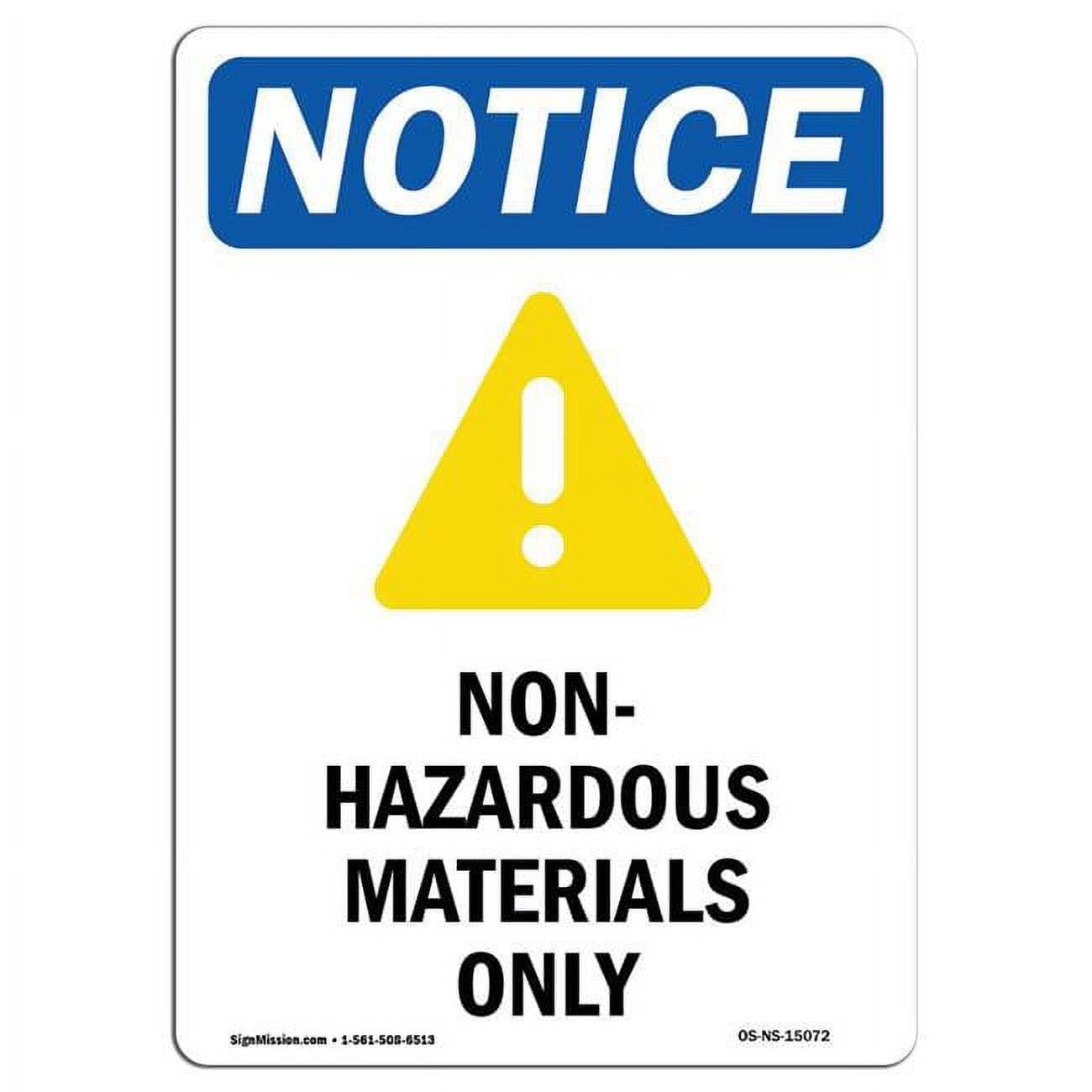 SignMission 12 x 18 in. OSHA Notice Sign - Non-Hazardous Materials Only ...