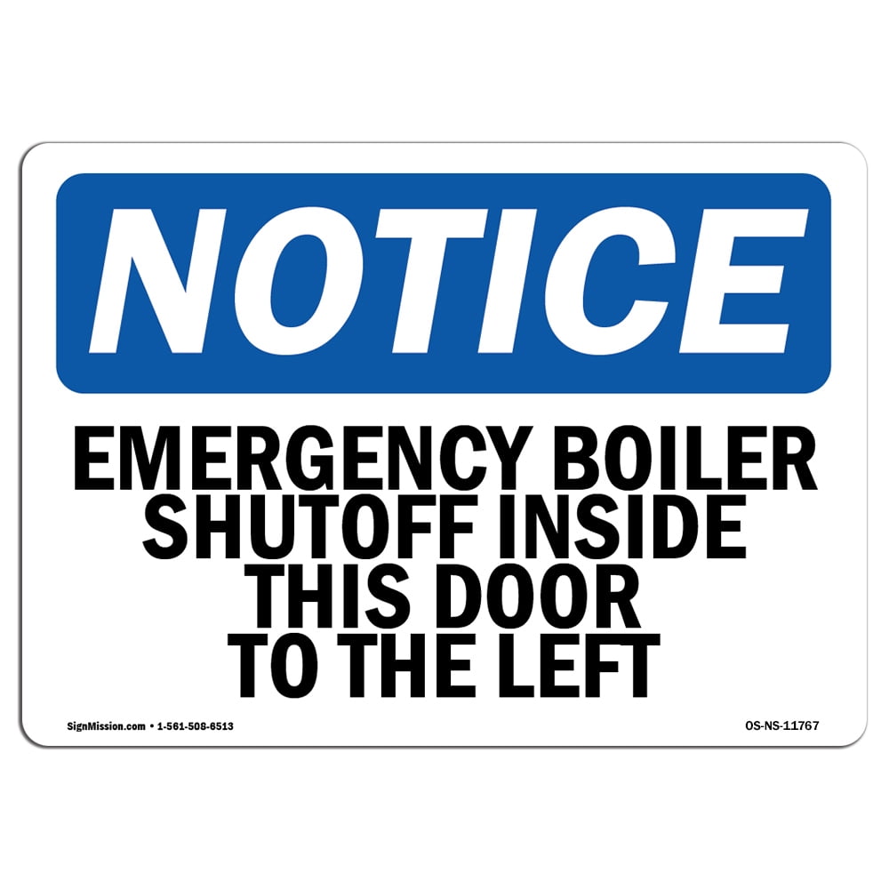 OSHA Notice Sign - Emergency Boiler Shutoff Inside This Door | Aluminum ...