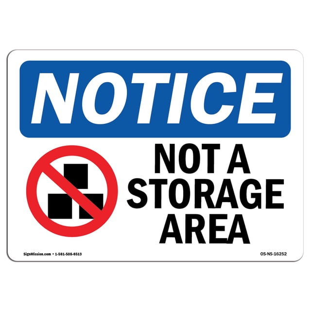 SignMission 12 x 18 in. OSHA Notice Sign - Not a Storage Area - Walmart.com
