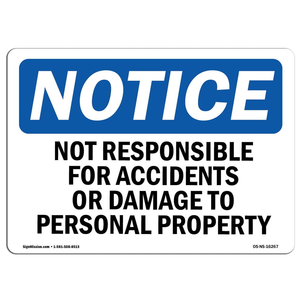 SignMission 12 x 18 in. OSHA Notice Sign - Notice Not Responsible for ...