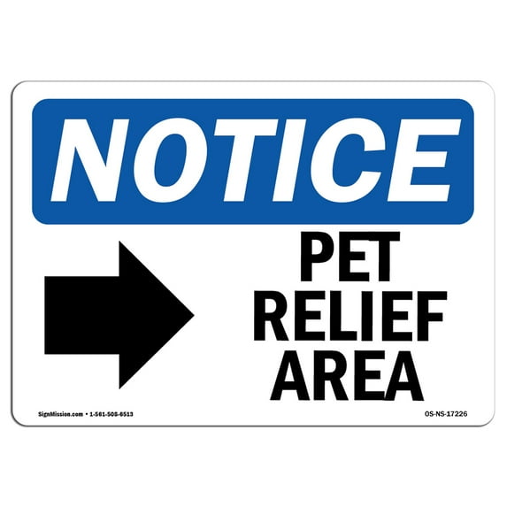 OSHA Notice Sign - Pet Relief Area [Right Arrow] | Aluminum Sign ...
