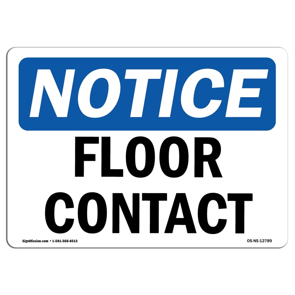 SignMission OS-NS-A-1218-V-17344 12 x 18 in. OSHA Notice Sign - Please ...