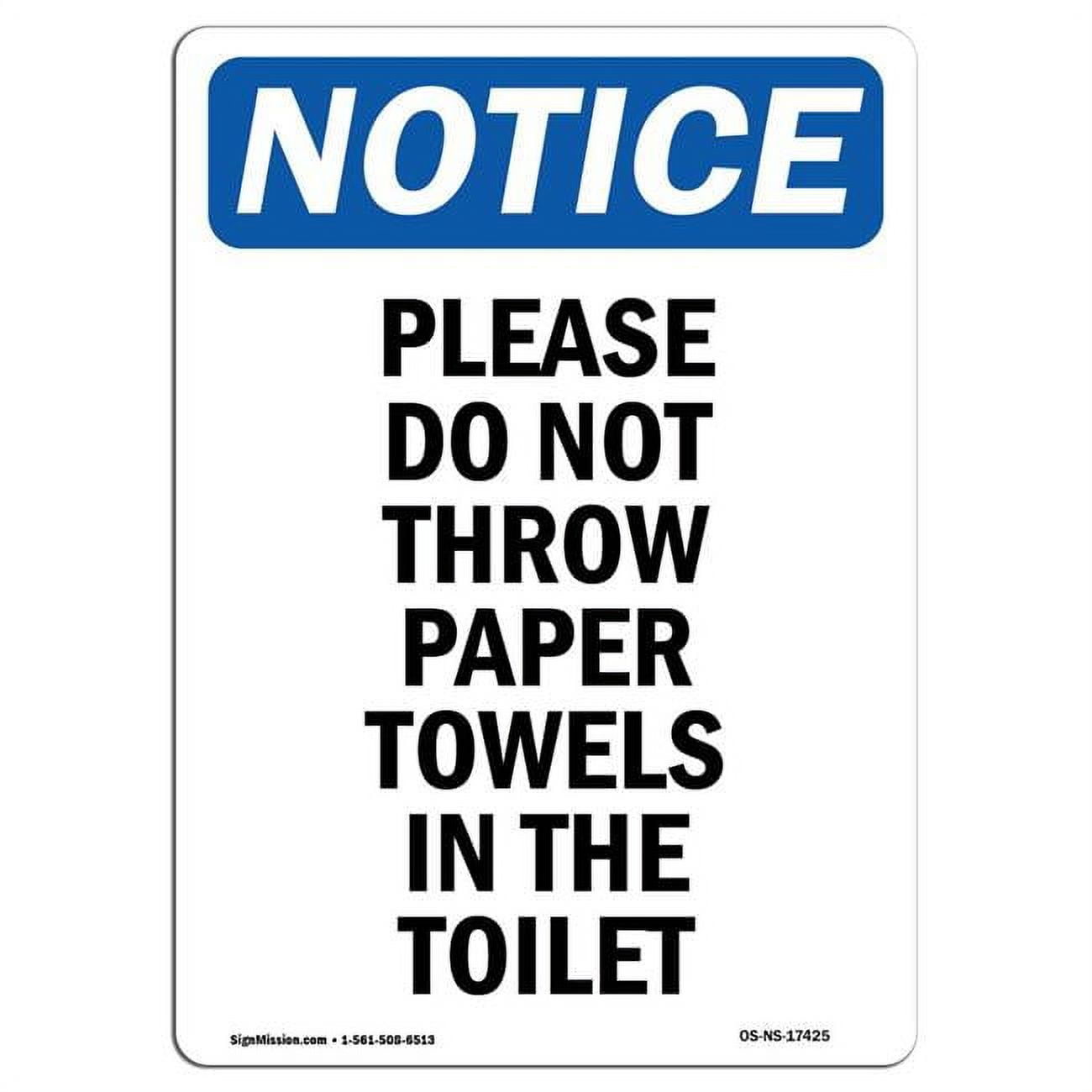 SignMission 12 x 18 in. OSHA Notice Sign - Please Do Not Throw Paper ...