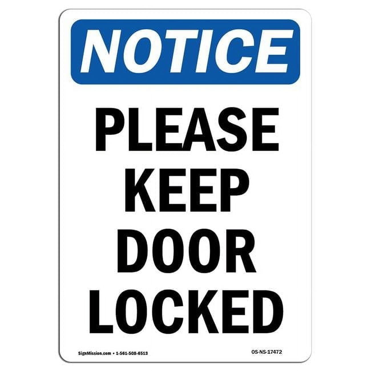 SignMission 12 x 18 in. OSHA Notice Sign - Please Keep Door Locked ...