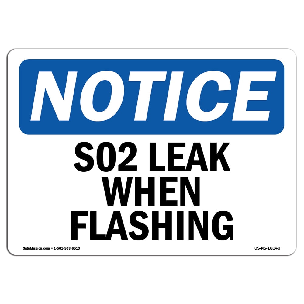 OSHA Notice Sign - S02 Leak When Flashing | Aluminum Sign | Protect ...