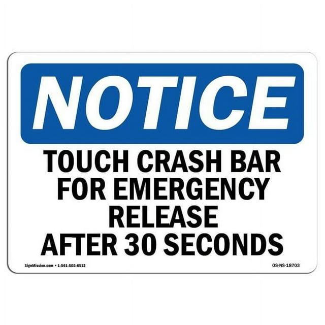SignMission 12 x 18 in. OSHA Notice Sign - Touch Crash Bar for ...