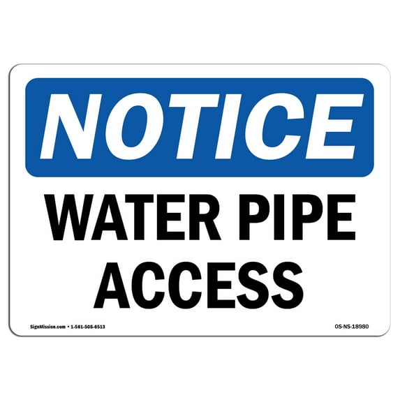 OSHA Notice Sign - Water Pipe Access | Aluminum Sign | Protect Your ...