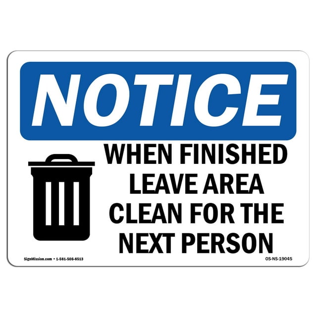 OSHA Notice Sign - When Finished Leave Area Clean | Aluminum Sign ...
