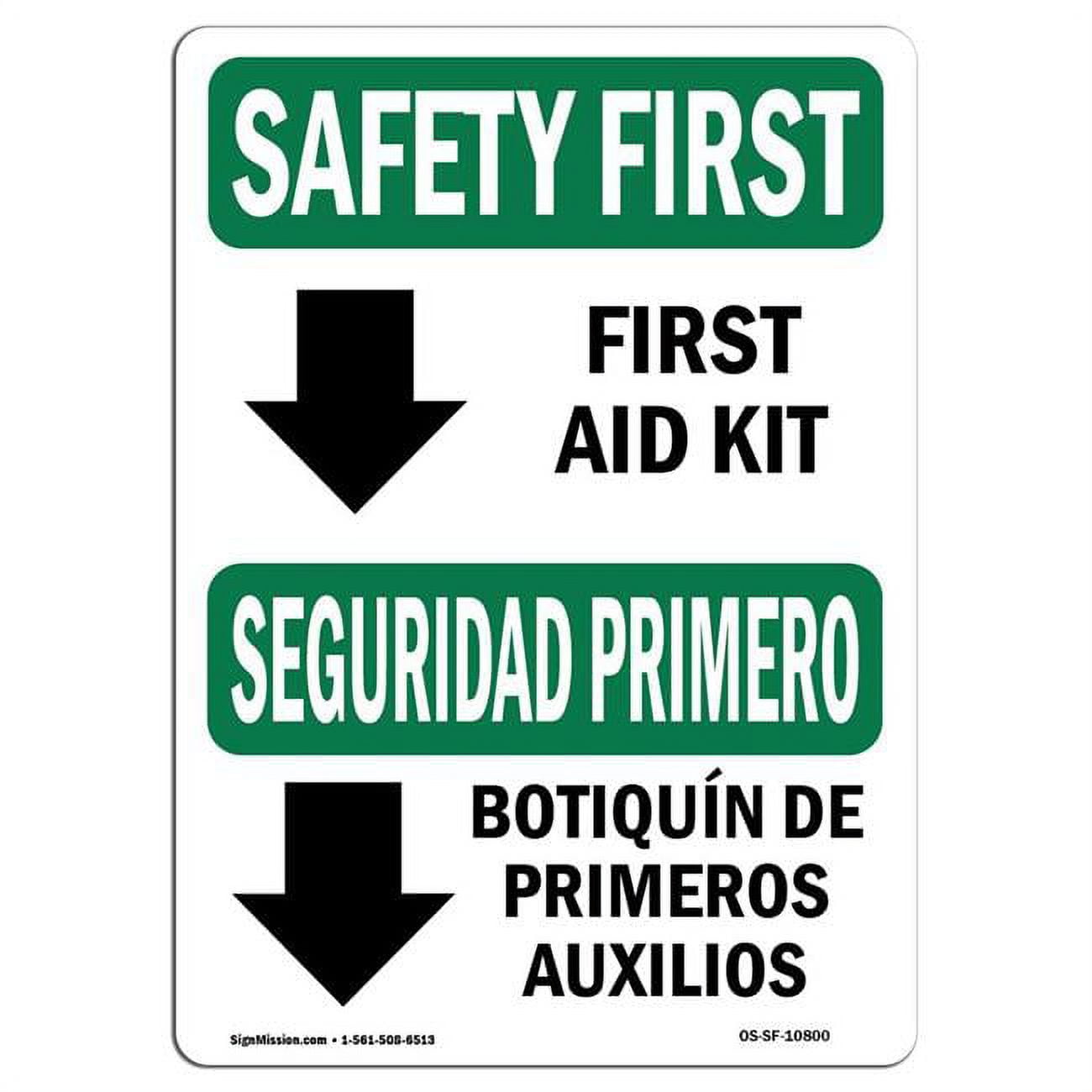 SignMission 12 x 18 in. OSHA Safety First Sign - First Aid Kit ...