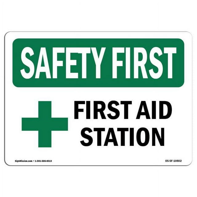 SignMission 12 x 18 in. OSHA Safety First Sign - First Aid Station ...