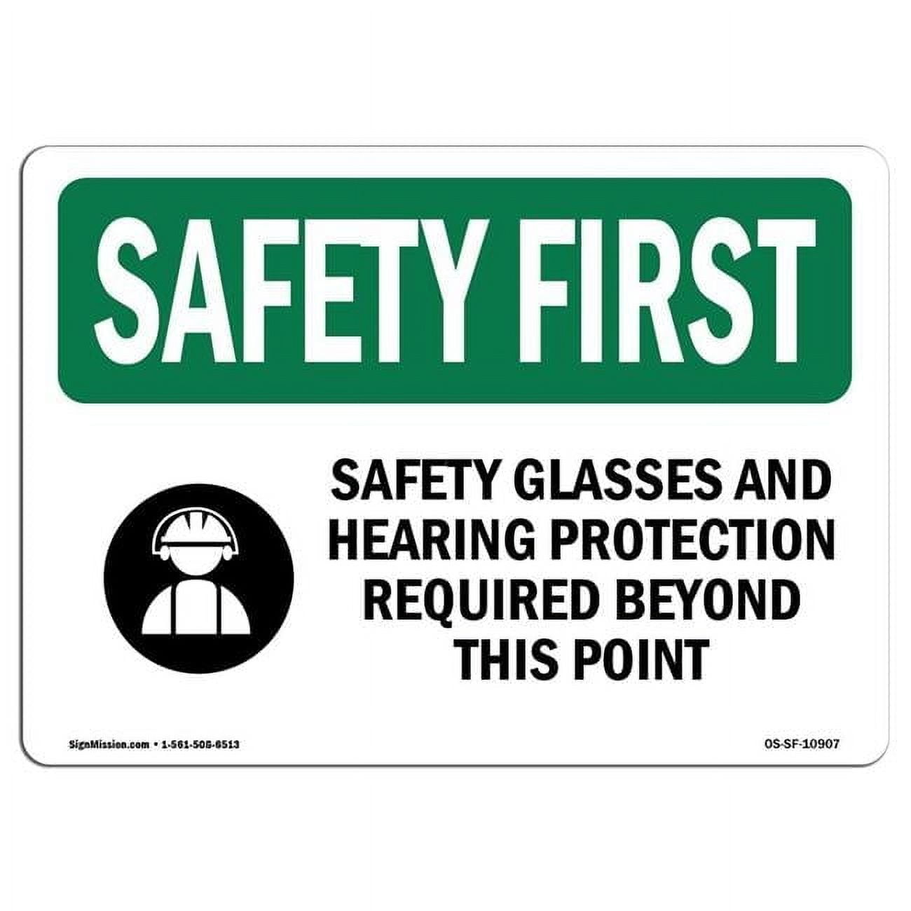 SignMission 12 x 18 in. OSHA Safety First Sign - Safety Glasses ...