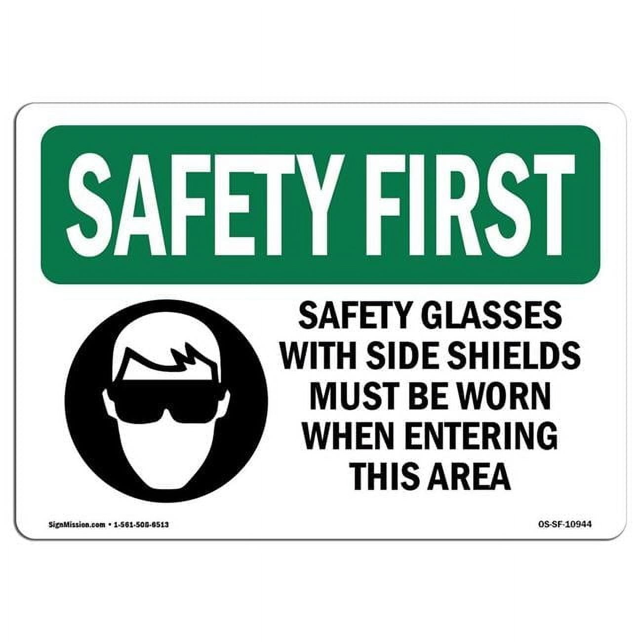 OSHA SAFETY FIRST Sign - Safety Glasses With Side Shields With Symbol ...