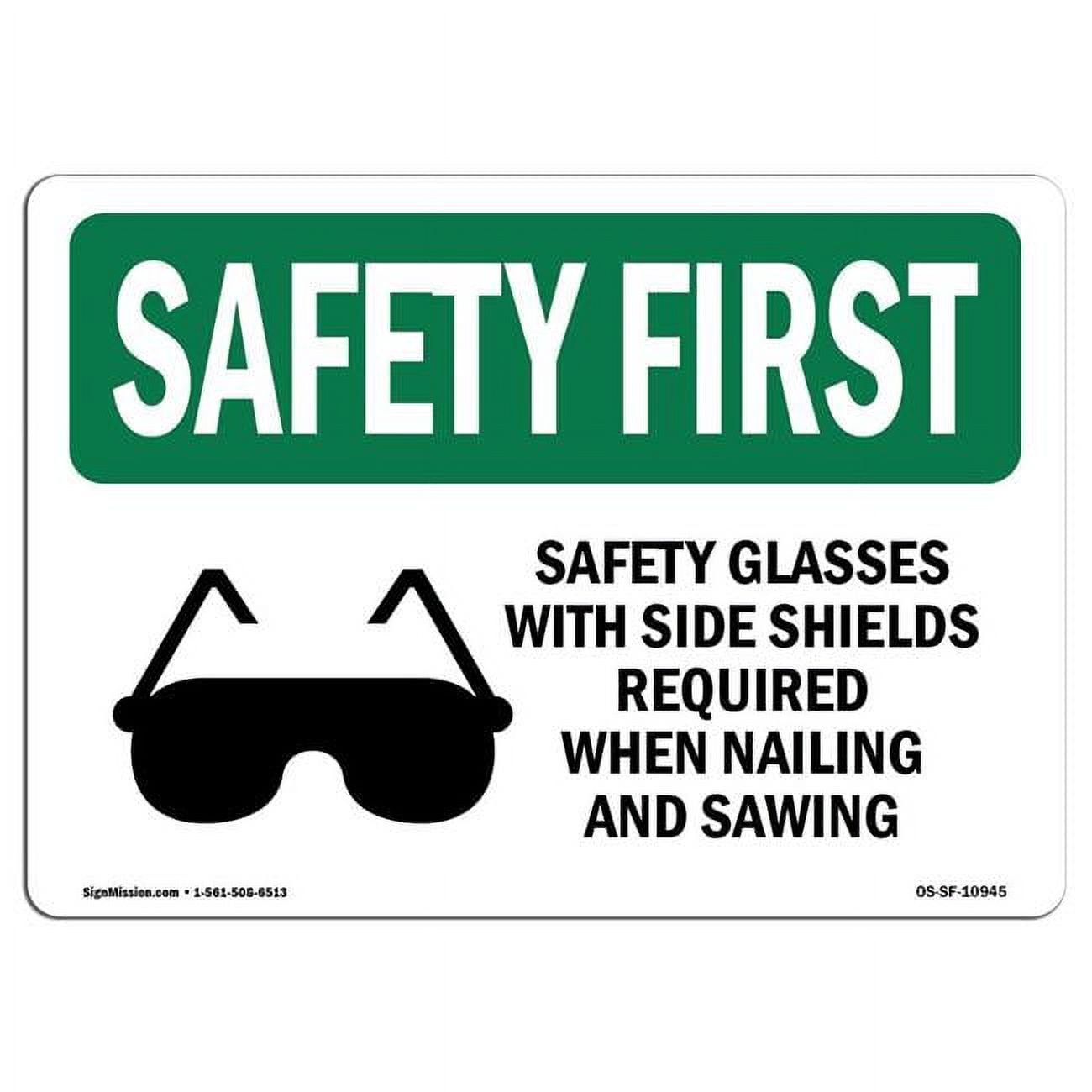 SignMission 12 x 18 in. OSHA Safety First Sign - Safety Glasses with ...