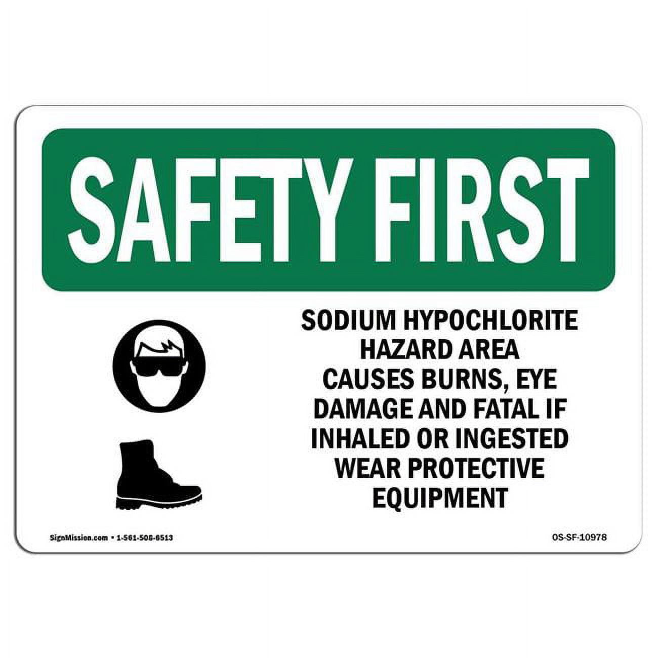 SignMission 12 x 18 in. OSHA Safety First Sign - Sodium Hypochlorite ...