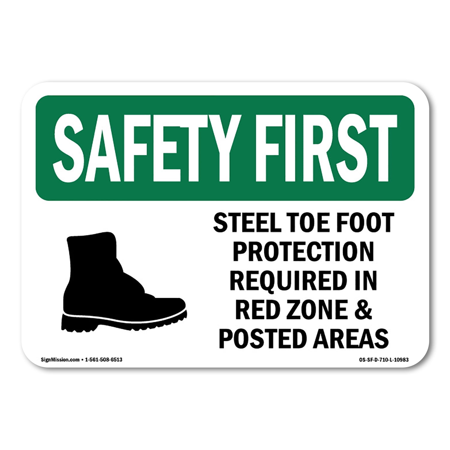 SignMission OS-SF-A-1218-L-10983 12 x 18 in. OSHA Safety First Sign ...