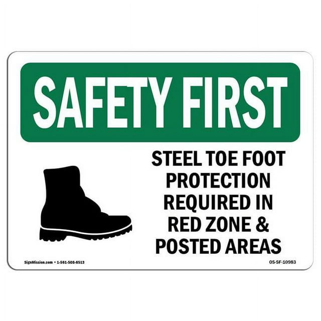 SignMission 12 x 18 in. OSHA Safety First Sign - Steel Toe Foot ...