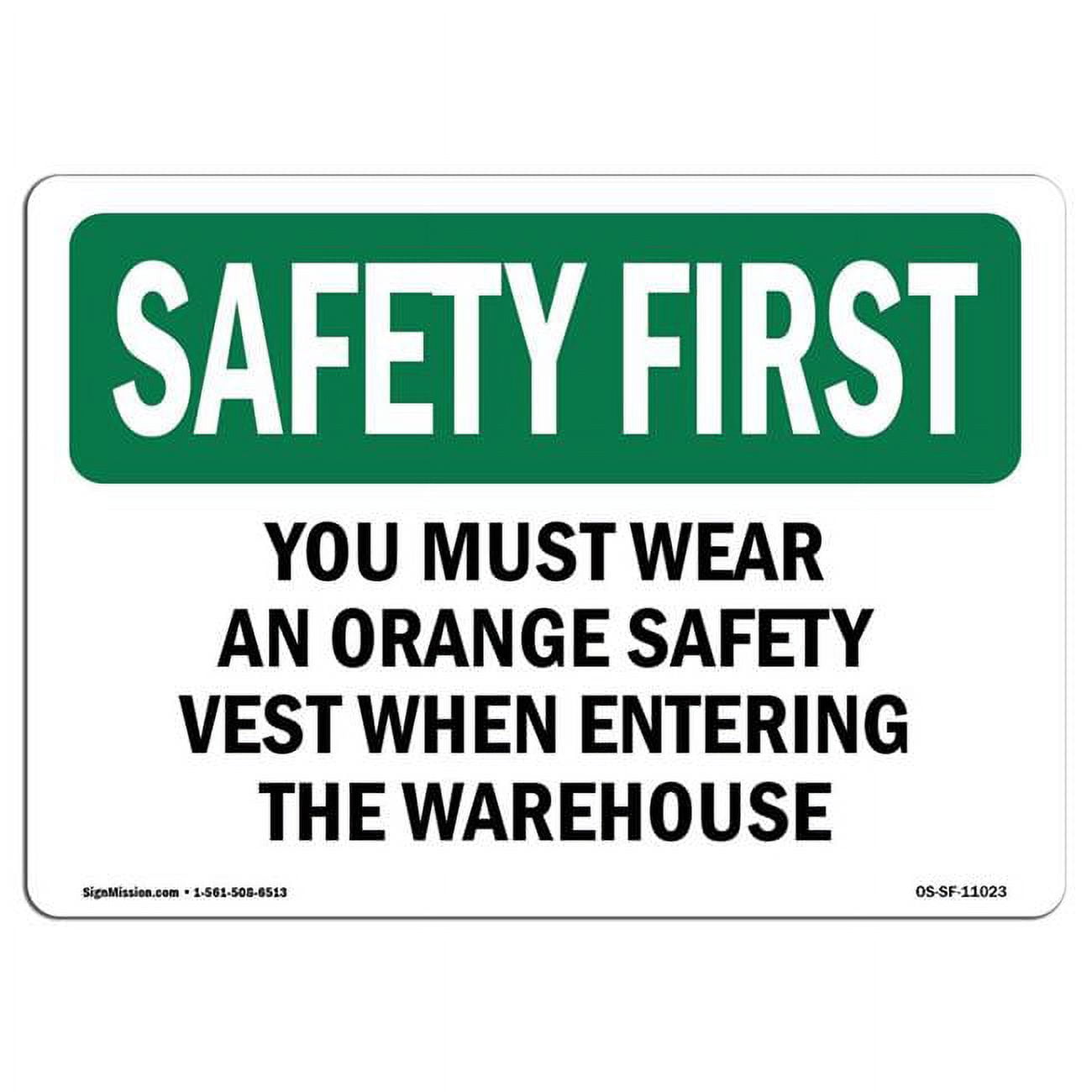 SignMission 12 x 18 in. OSHA Safety First Sign - You Must Wear An ...