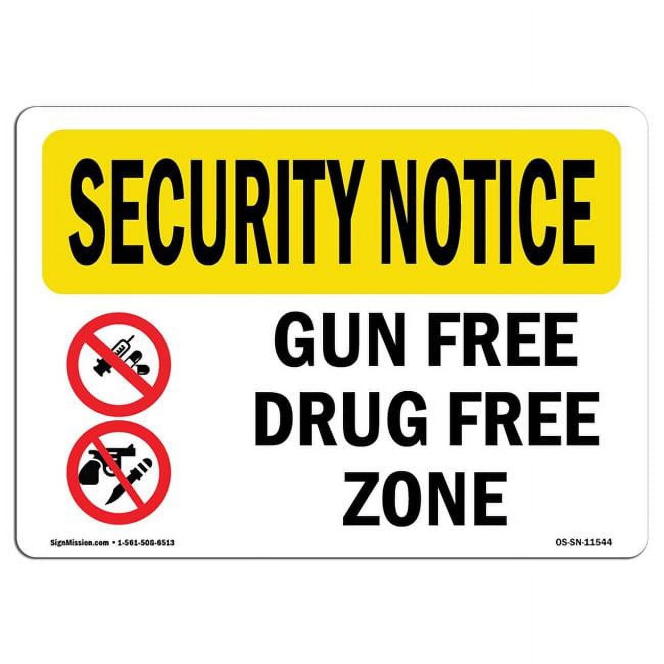SignMission 12 x 18 in. OSHA Security Notice Sign - Gun Free Drug Free ...
