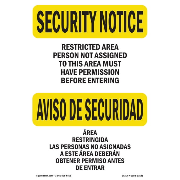 SignMission OS-SN-A-1218-L-11641 12 x 18 in. OSHA Security Notice Sign ...