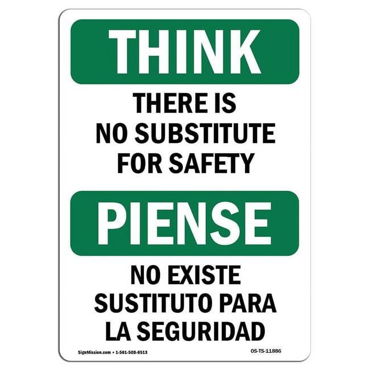 OSHA THINK Sign - There Is No Substitute For Safety Bilingual ...