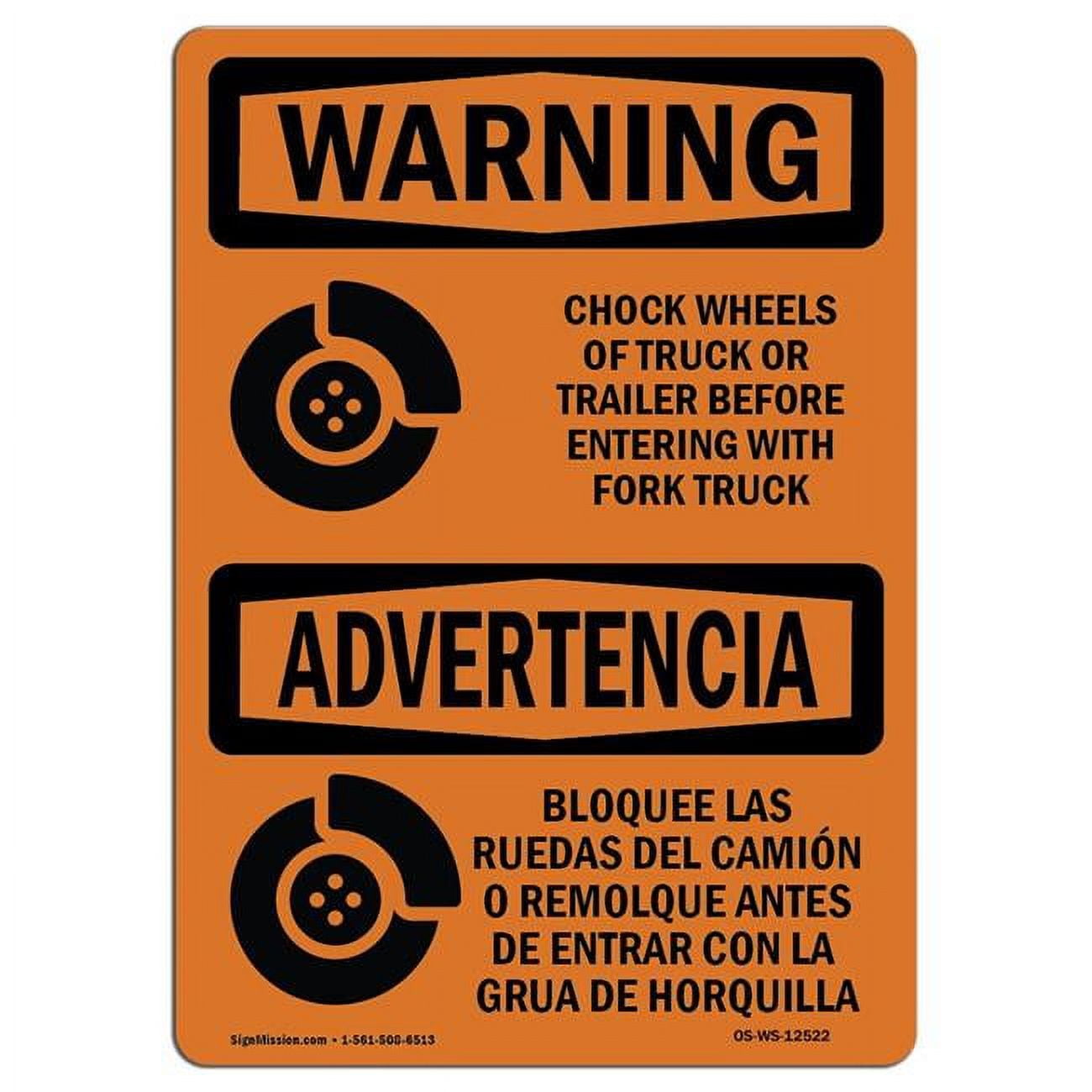 SignMission 12 x 18 in. OSHA Warning Sign - Chock Wheels of Truck or ... SignMission 12 x 18 in. OSHA Warning Sign - Chock Wheels of Truck or ...