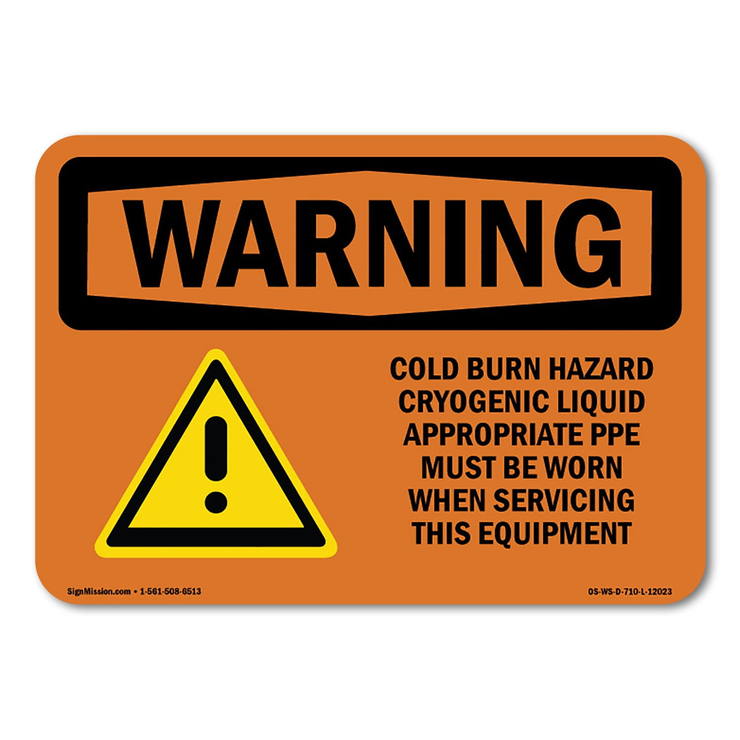 OSHA WARNING Sign - Cold Burn Hazard Cryogenic Liquid With Symbol ...