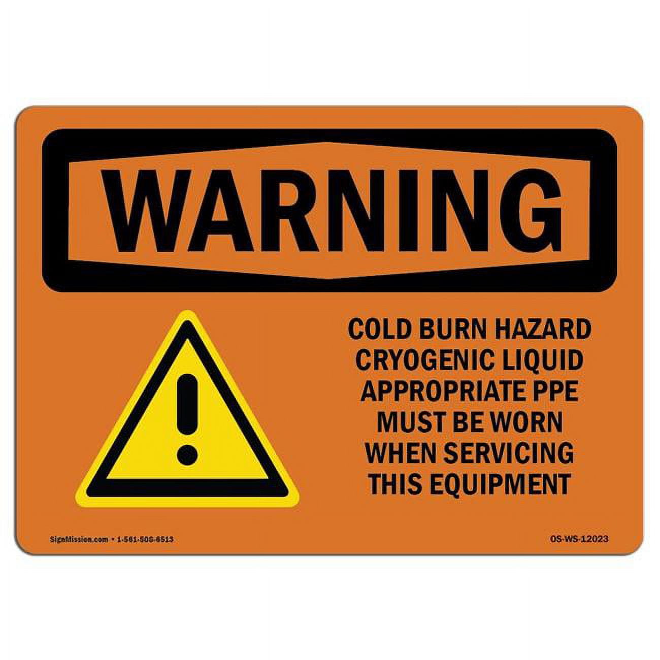 SignMission 12 x 18 in. OSHA Warning Sign - Cold Burn Hazard Cryogenic ...