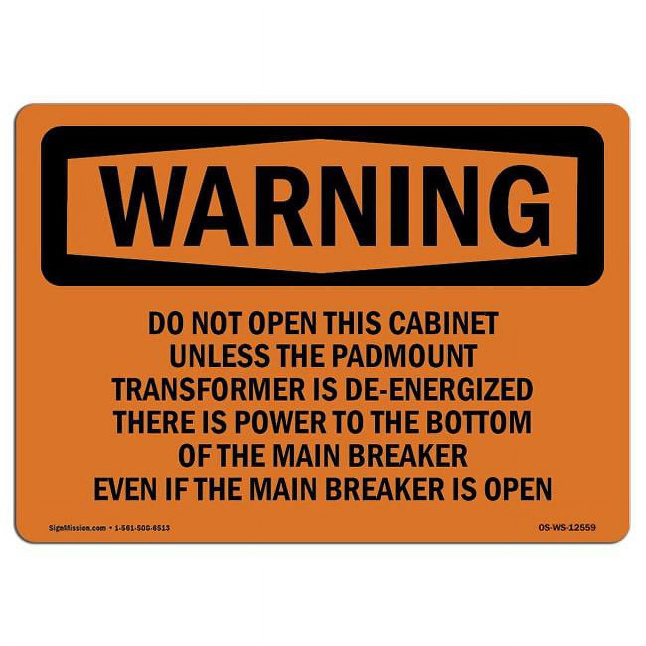SignMission 12 x 18 in. OSHA Warning Sign - Do Not Open This Cabinet ...