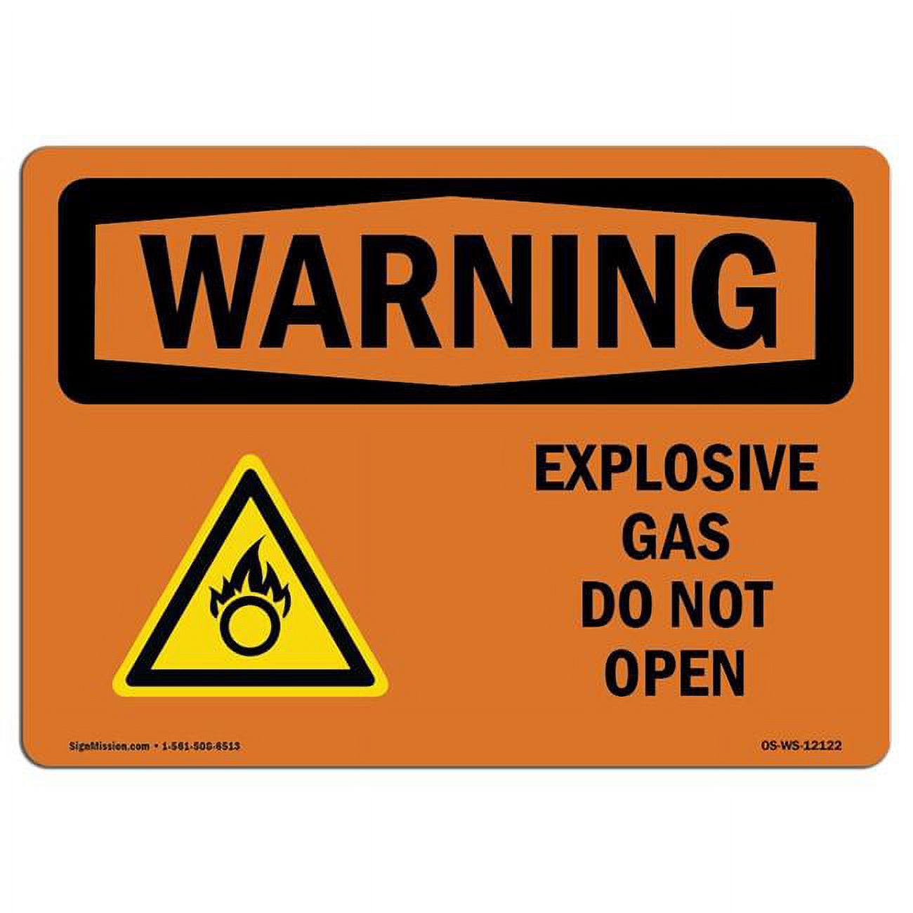 SignMission 12 x 18 in. OSHA Warning Sign - Explosive Gas Do Not Open ...
