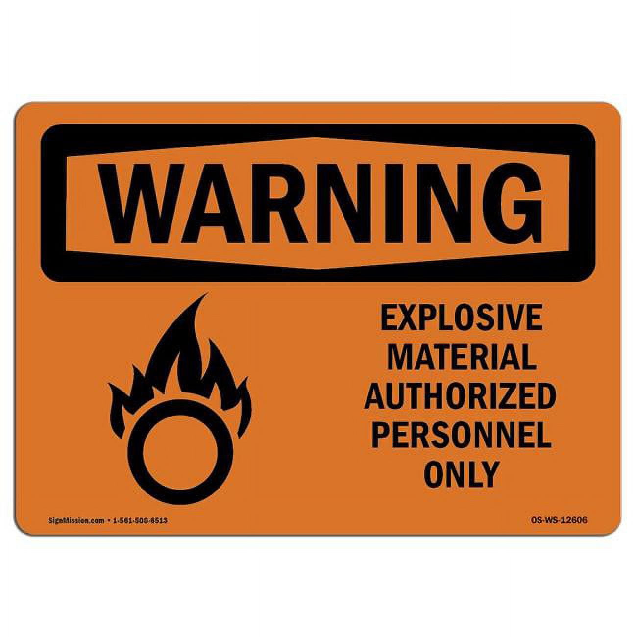 SignMission 12 x 18 in. OSHA Warning Sign - Explosive Material with ...
