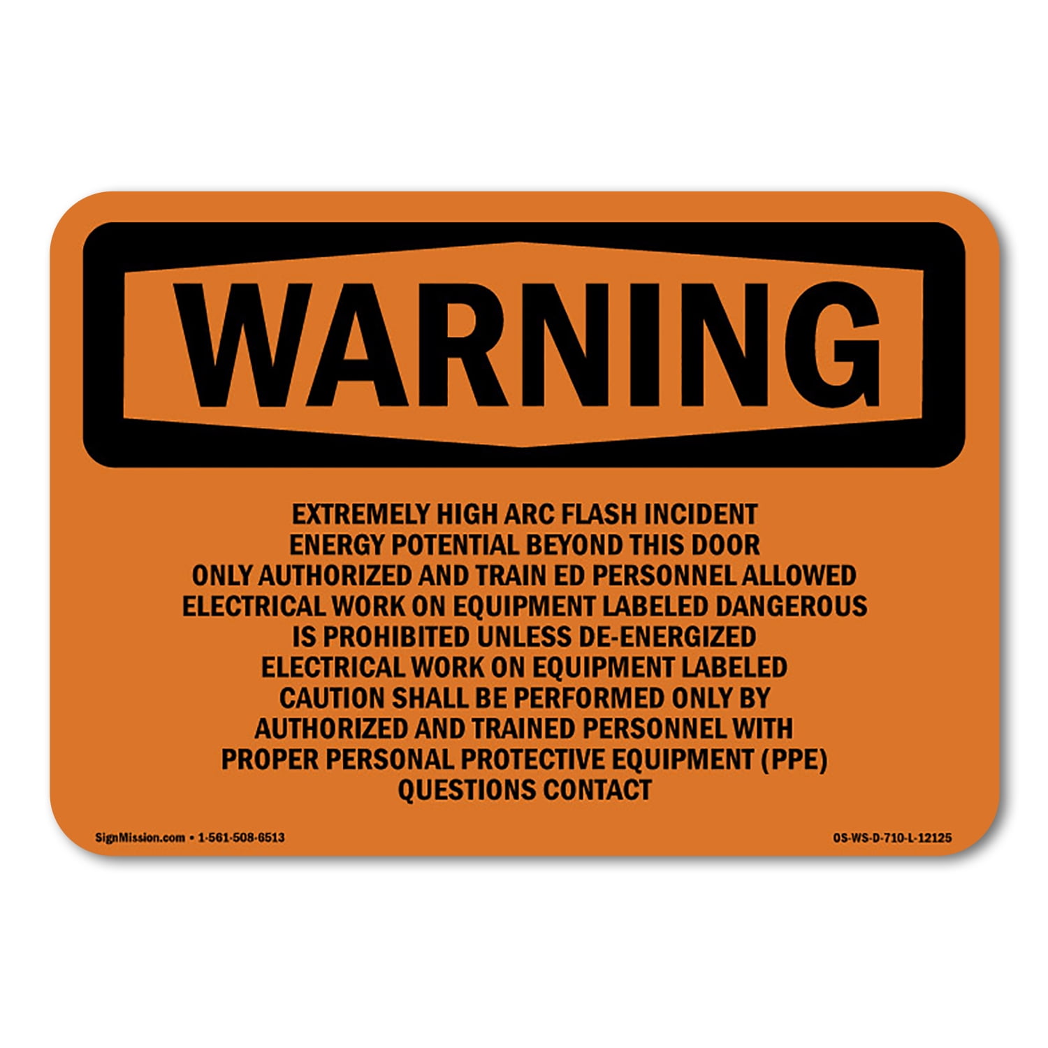 OSHA WARNING Sign - Extremely High Arc Flash Incident Energy | Aluminum ...