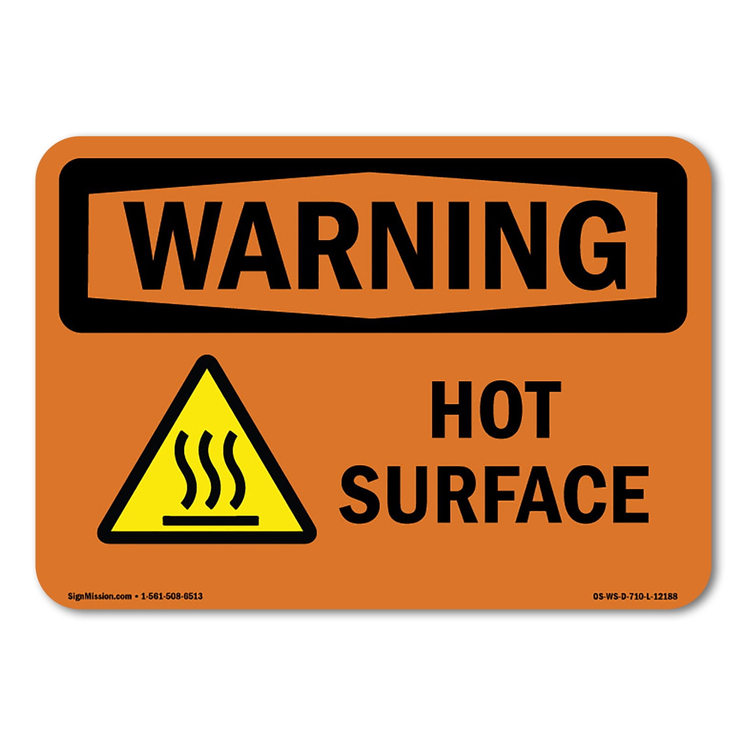 OSHA WARNING Sign - Hot Surface With Symbol | Aluminum Sign | Protect ...