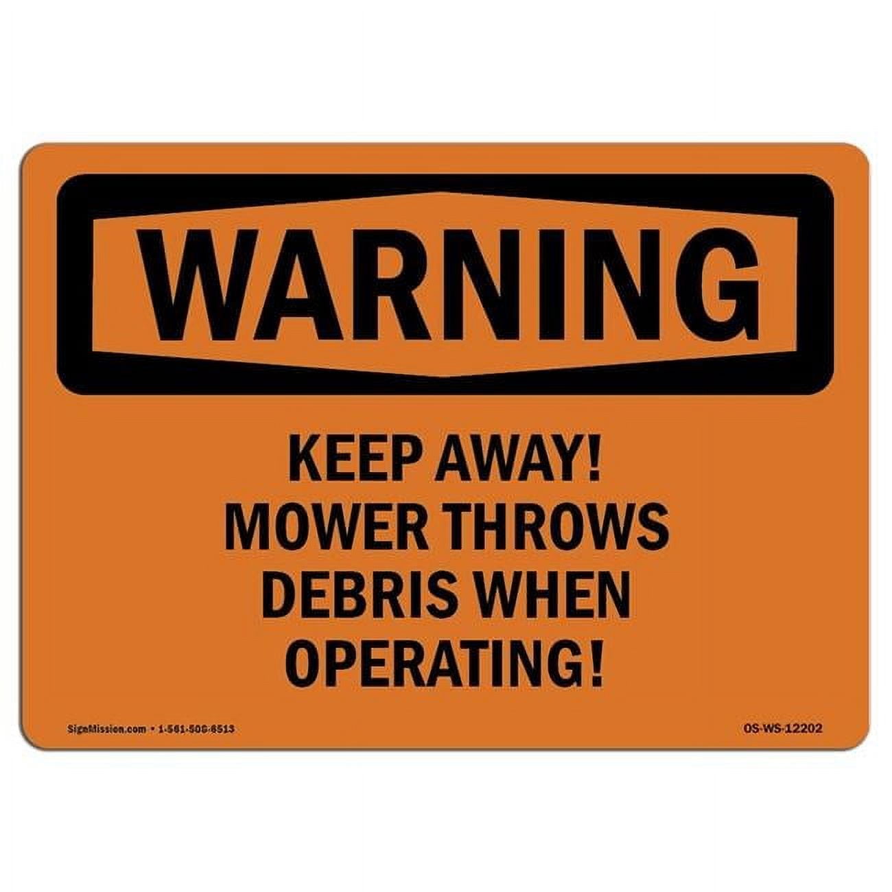 SignMission OS-WS-A-1218-L-12202 12 x 18 in. OSHA Warning Sign - Keep ...
