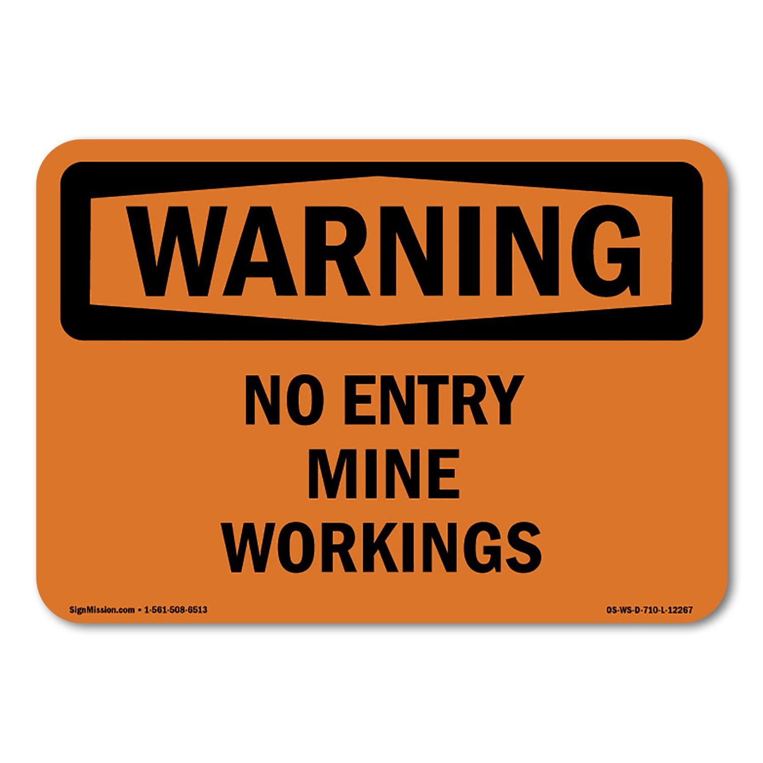 SignMission OS-WS-A-1218-L-12267 12 x 18 in. OSHA Warning Sign - No ...