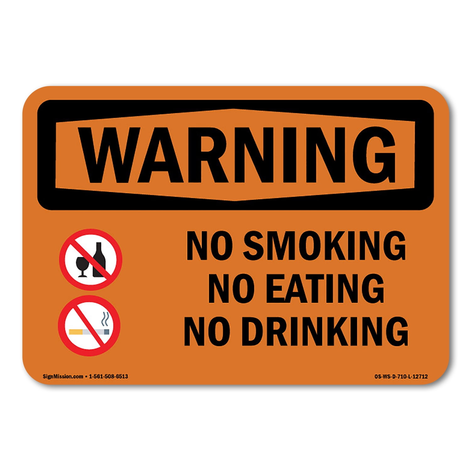 OSHA WARNING Sign - No Smoking No Eating No Drinking | Aluminum Sign ...
