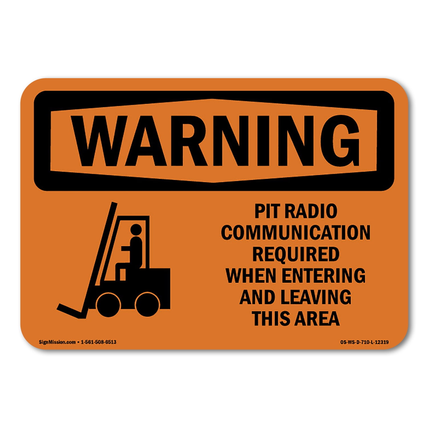 OSHA WARNING Sign - Pit Radio Communication Required With Symbol ...