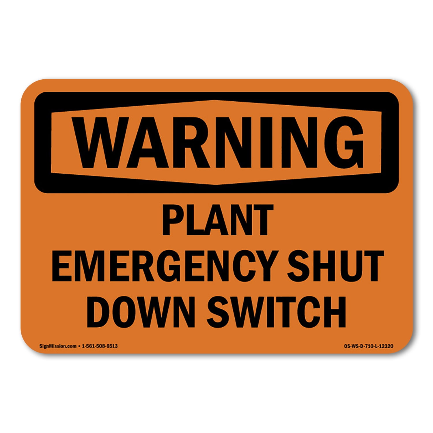 OSHA WARNING Sign - Plant Emergency Shut Down Switch | Aluminum Sign ...