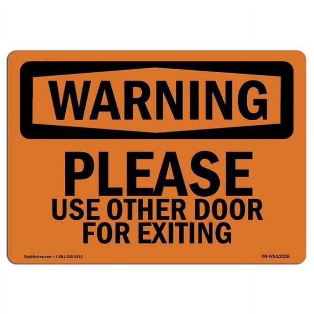 SignMission 12 x 18 in. OSHA Warning Sign - Please Use Other Door for ...