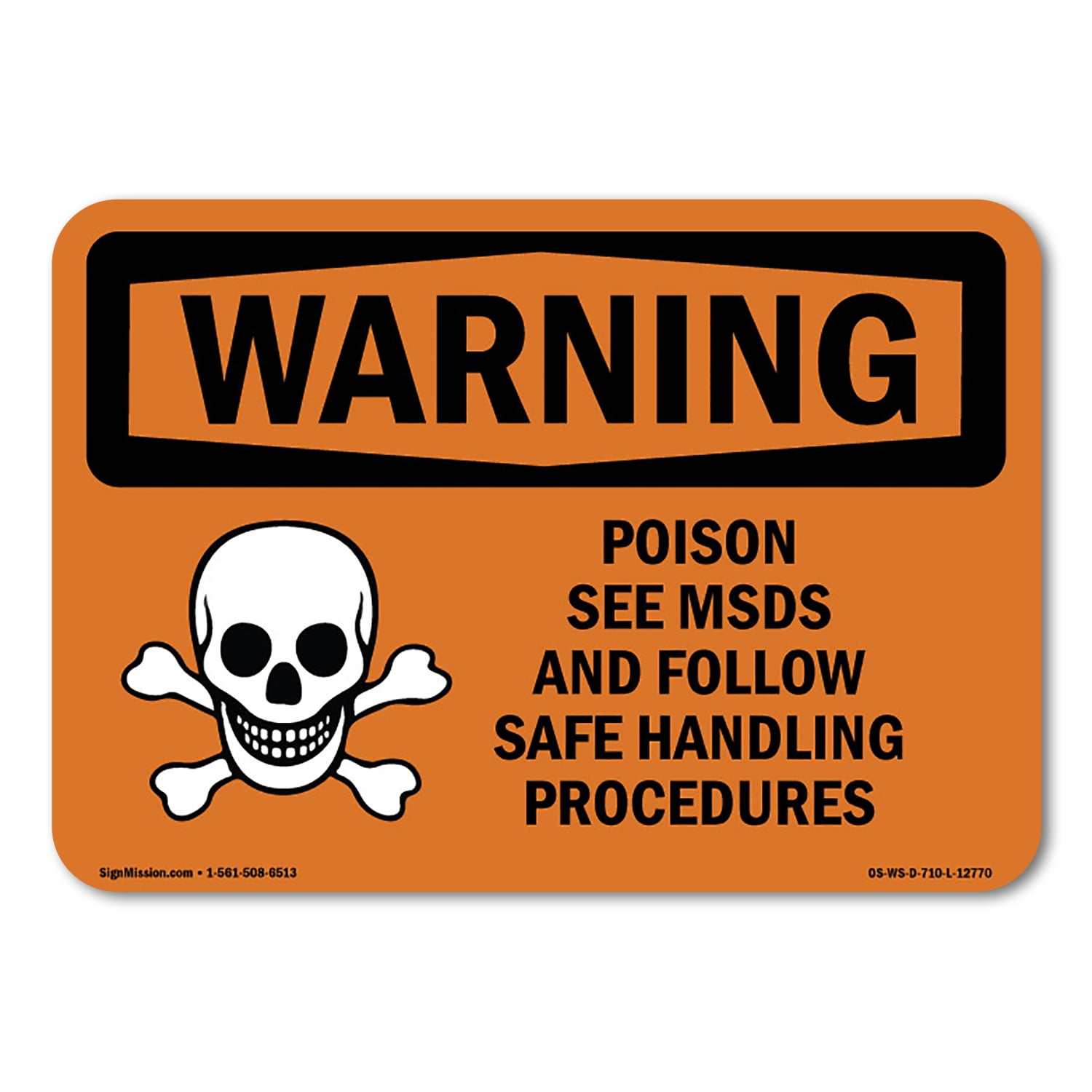 SignMission OS-WS-A-1218-L-12770 12 x 18 in. OSHA Warning Sign - Poison ...
