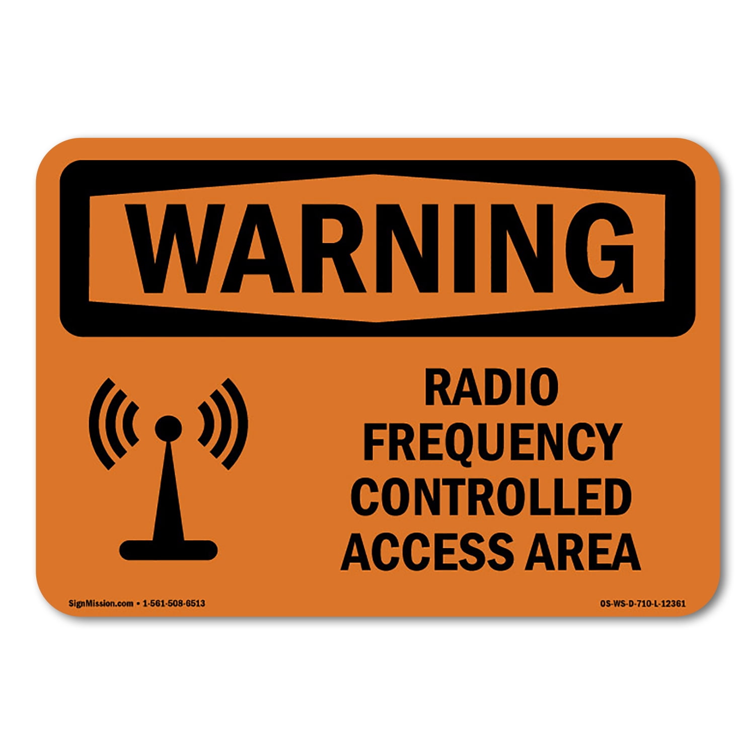 SignMission OS-WS-A-1218-L-12361 12 x 18 in. OSHA Warning Sign - Radio ...