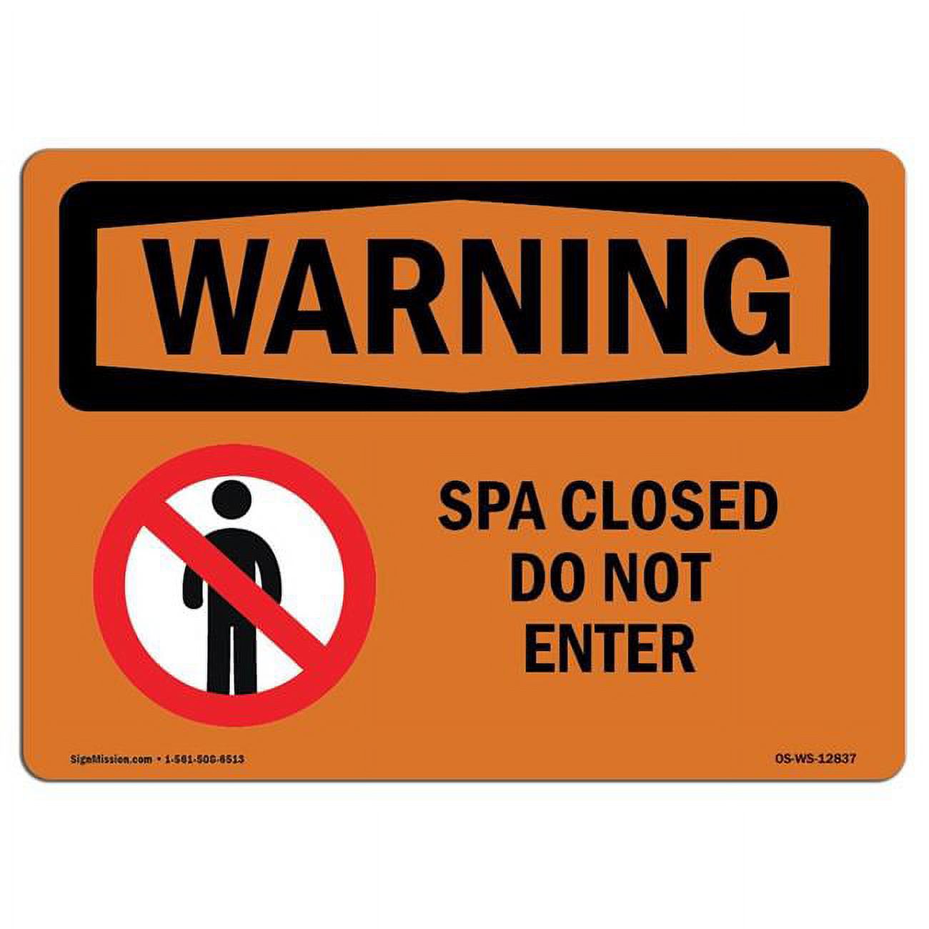 SignMission 12 x 18 in. OSHA Warning Sign - Spa Closed Do Not Enter ...