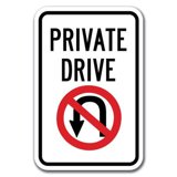 SignMission 12 x 18 in. Private Drive with No U-Turn Symbol Heavy Gauge ...