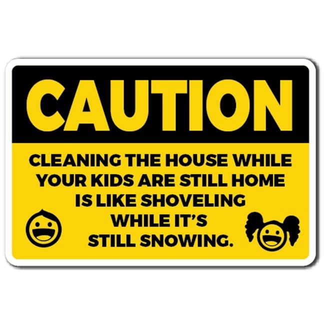 SignMission Z-Caution Cleaning The House 12 x 8 in. Caution, Cleaning ...