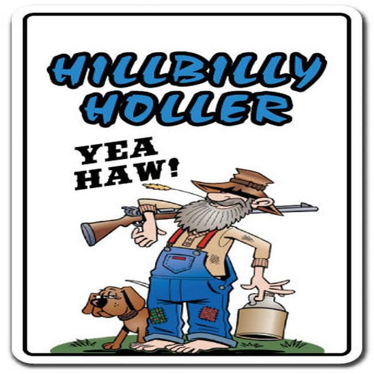 SignMission Z-1014-Hillbilly Holler 14 in. Hillbilly Holler Sign ...