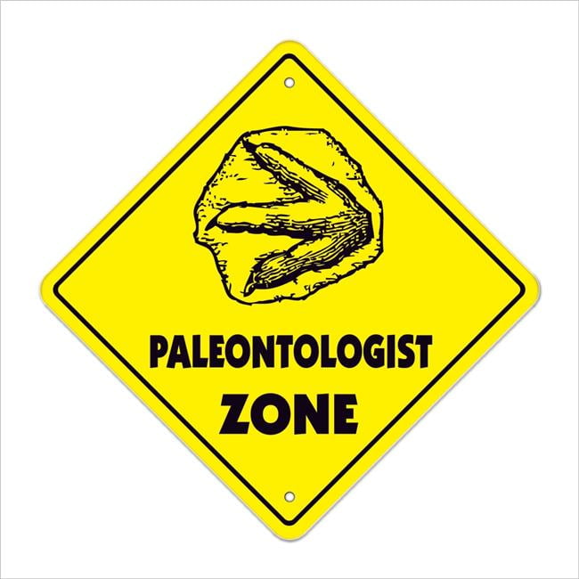 SignMission 14 in. Paleontologist Zone Xing Crossing Sign - Walmart.com