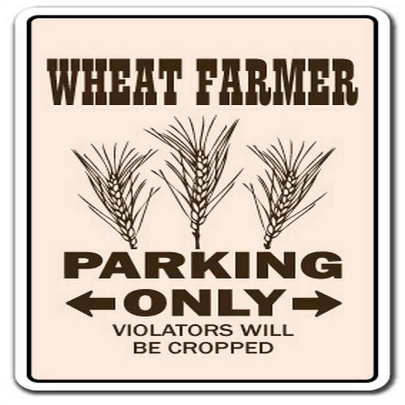 SignMission 14 in. Wheat Farmer Sign - Parking Farm Tractor Grain Hay ...