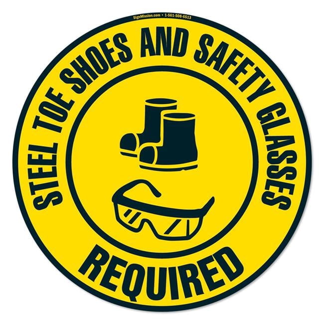 Steel Toe Shoes And Safety Glasses Required Non-Slip Floor Marker | 16 ...