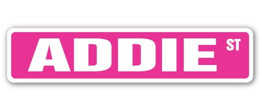 ADDIE Street Sign Childrens Name Room Sign | Indoor/Outdoor | 18" Wide ...