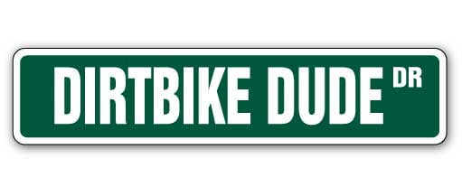 SignMission 18 in. Dirtbike Dude Street Sign Decal - Motocross Dirt ...
